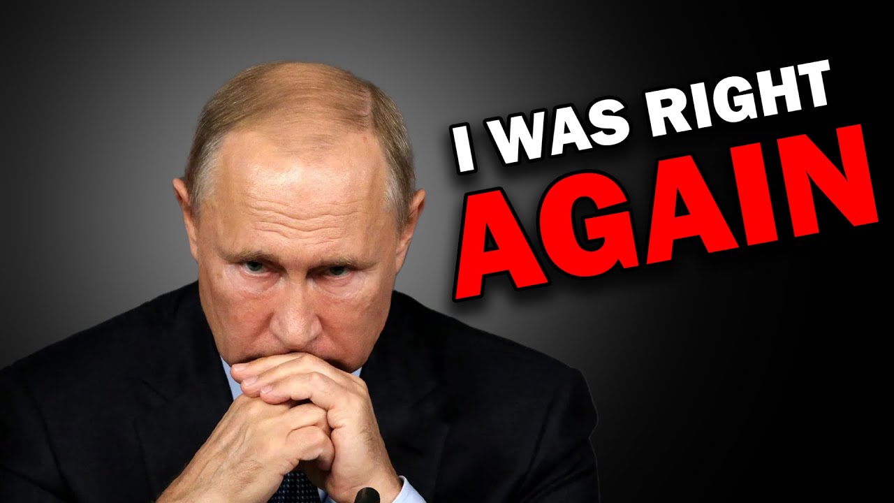 Putin Keeps Losing BIG!! I Was Right AGAIN !! - YouTube