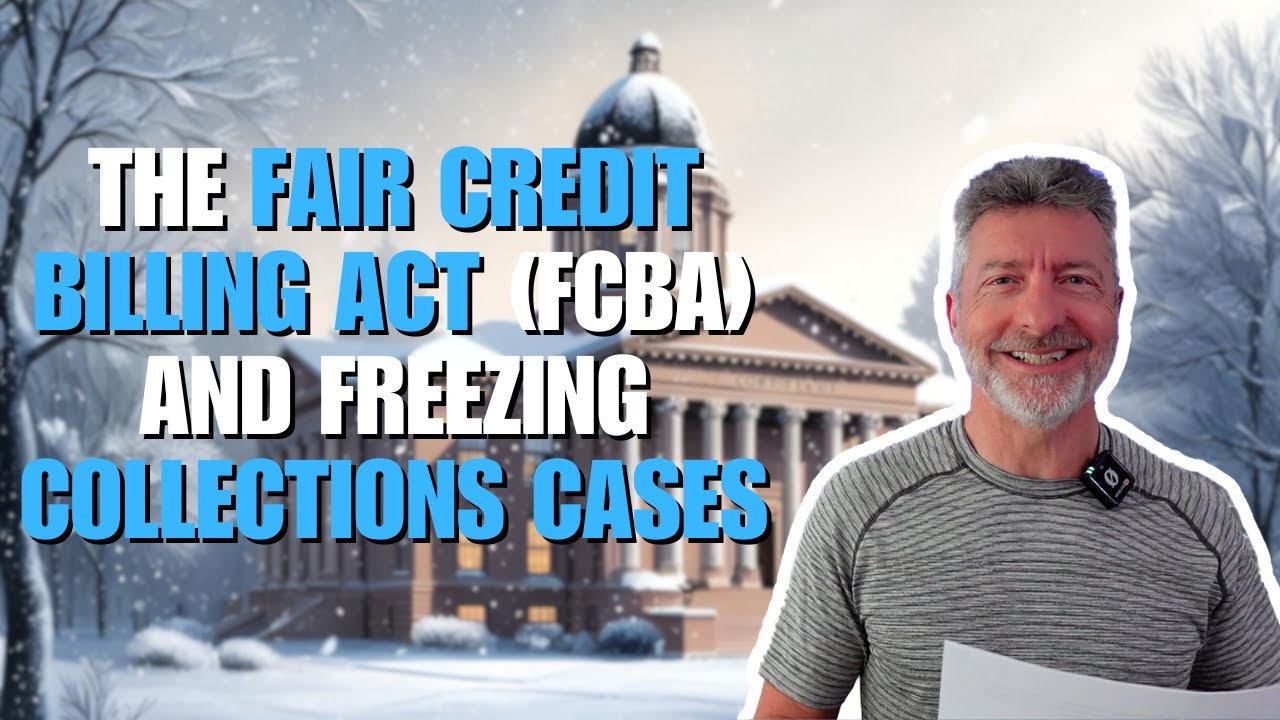 The Fair Credit Billing Act (FCBA) and Freezing Collections Cases - YouTube