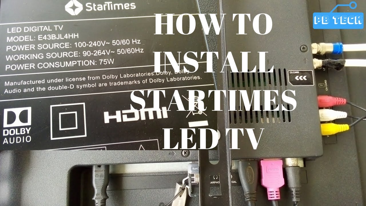 How To Install StarTimes LED TV - YouTube