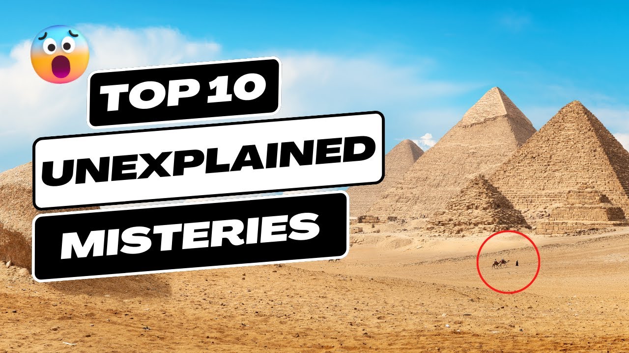 10 Most Bizarre and Unexplained Mysteries in the World! - YouTube
