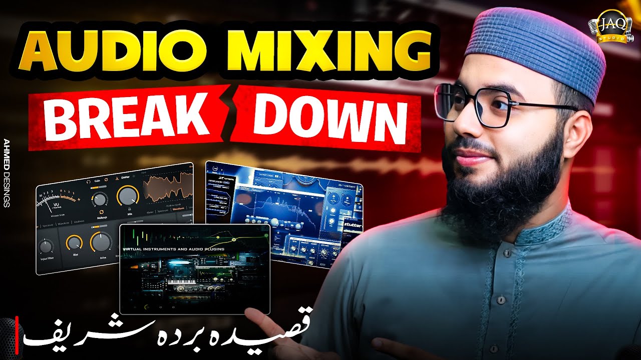 Naat Mixing Breakdown | Qasida Burda Shareef | How to Make Naat in ...