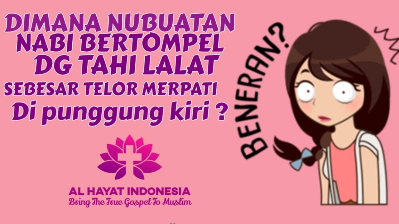 SOFIA AL HAYAT : DIMANA NUBUATAN NABI BERTOMPEL DI PUNGGUNG KIRI ...