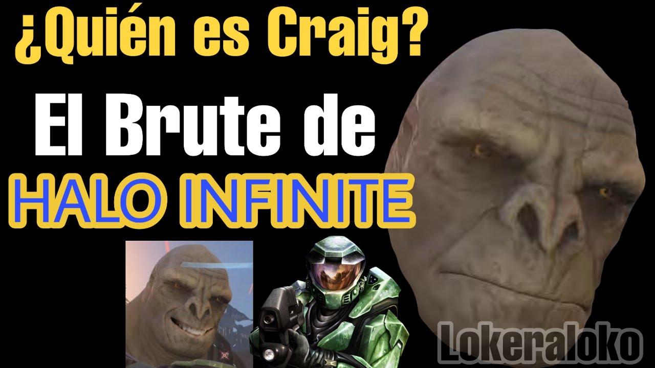 ¿QUIÉN ES CRAIG? EL BRUTE DE HALO INFINITE - YouTube