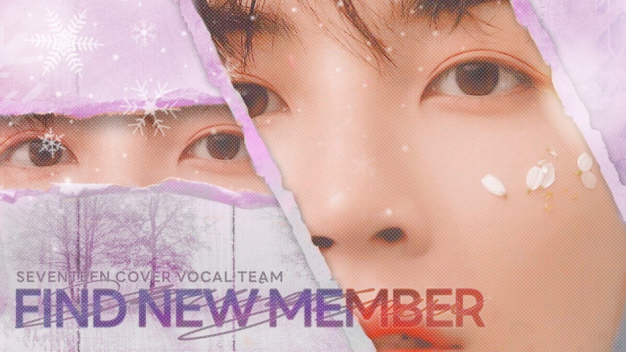 세븐틴 커버 보컬 팀 SPRING SNOW ️ 멤버 모집 중 - YouTube