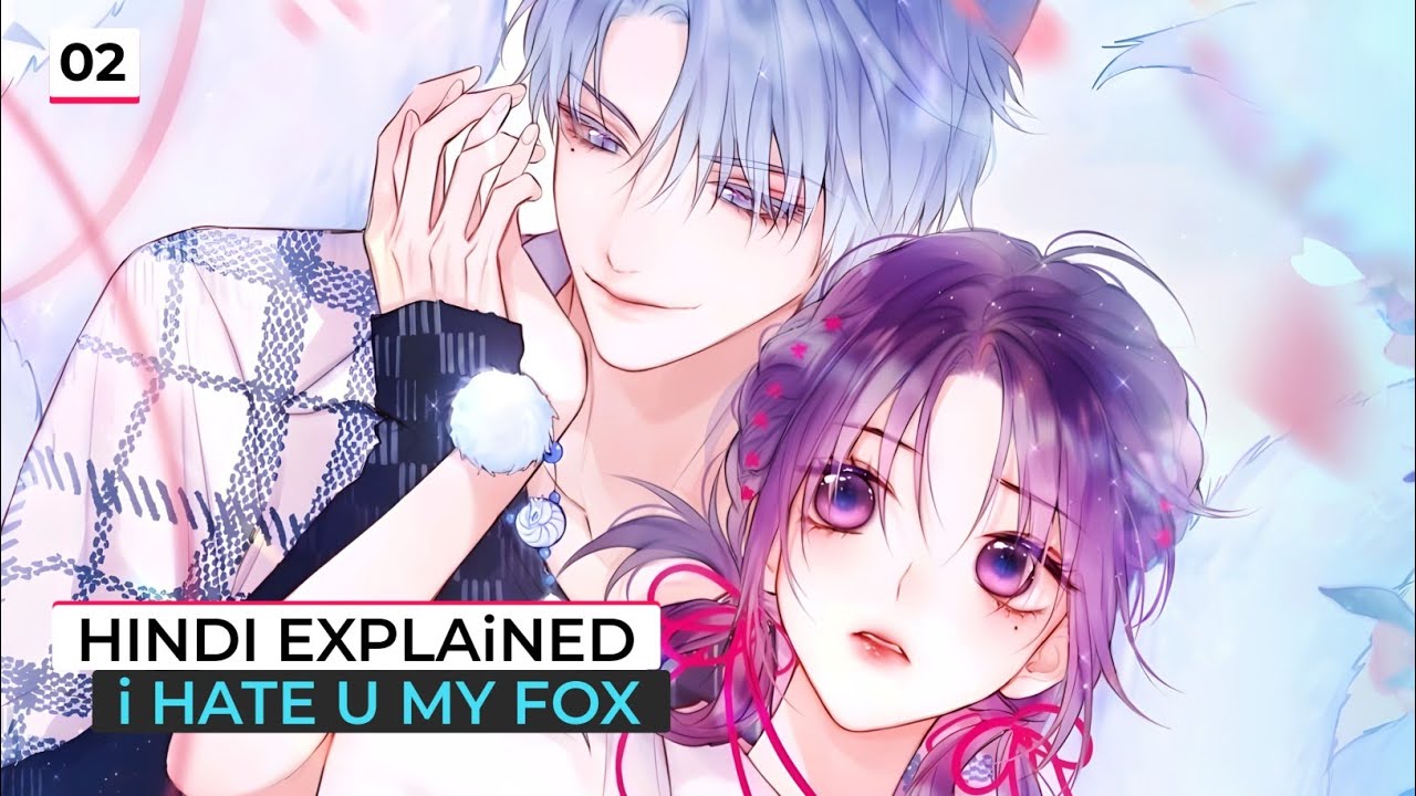 Human girl loves Fox Demon : 02 | manga explained in hindi #webline ...