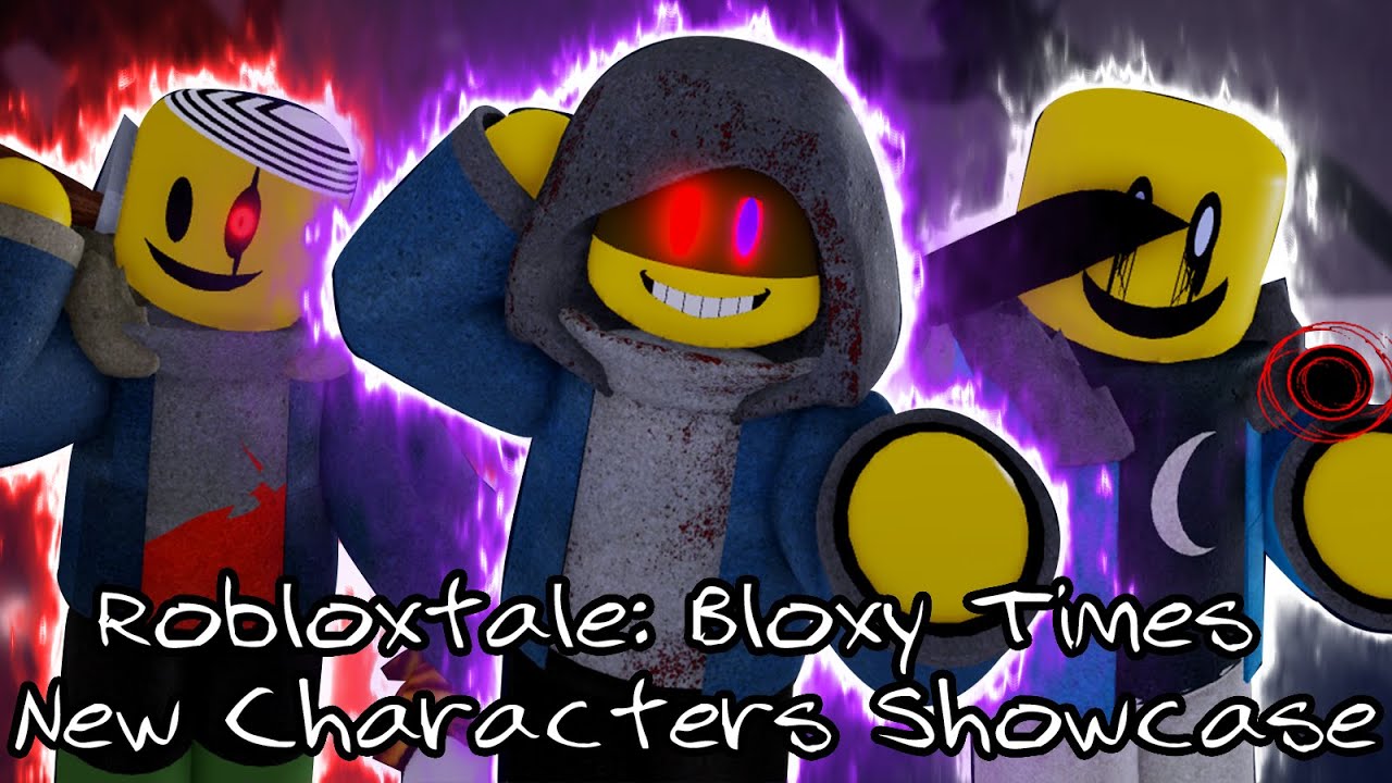 Robloxtale: Bloxy Times All New Characters And Reworks Showcase - YouTube