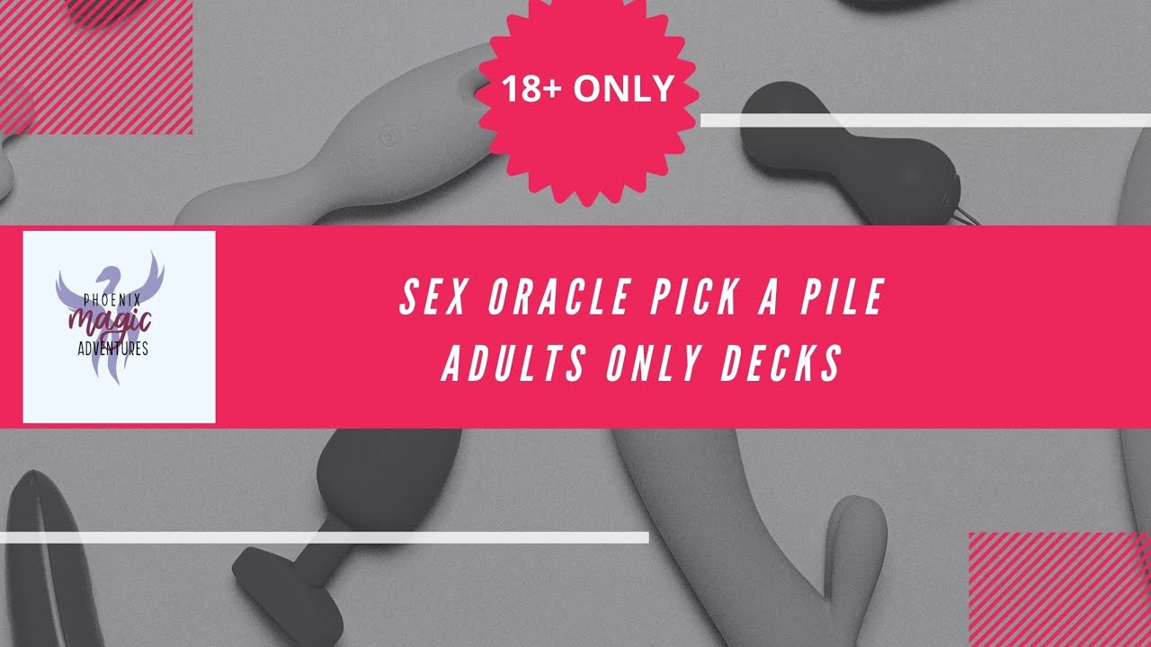 18 Sex Oracle Deck Readings Sexual Self Care Oracle Reading Youtube