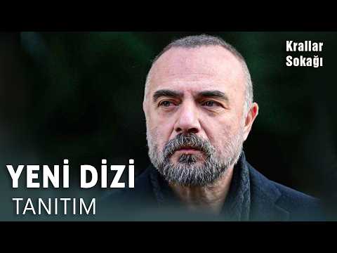 Krallar Sokağı İlk Tanıtım Çok Yakında Yeni Dizi 2026