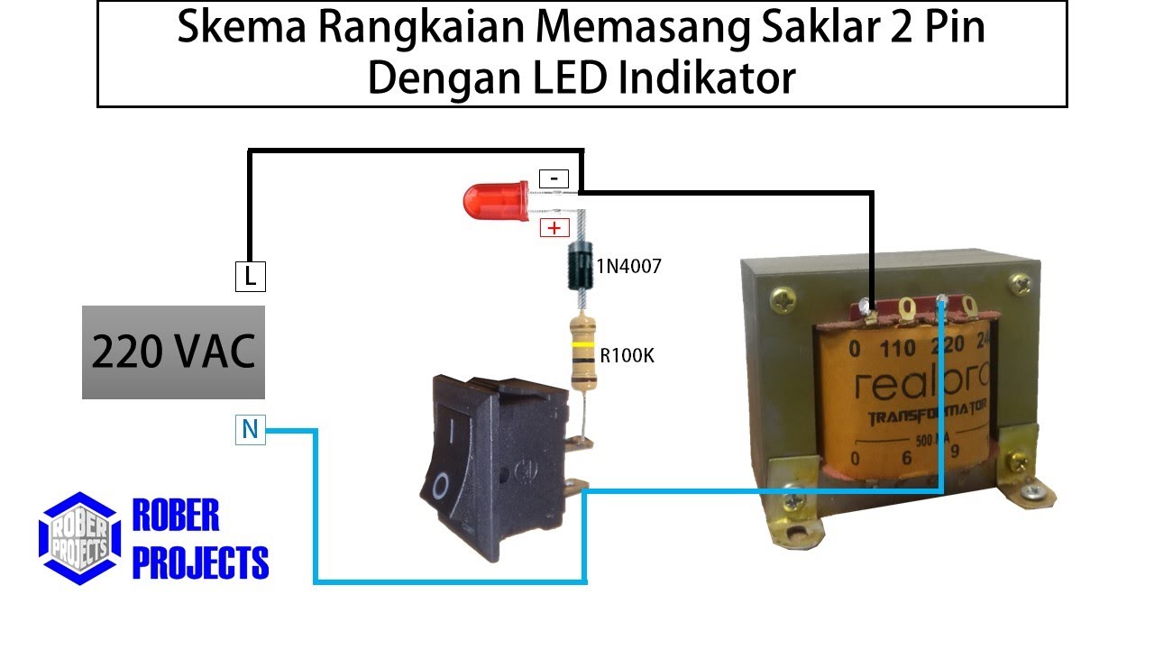 Cara Memasang Saklar 2 Pin Dengan Indikator Lampu LED 5 mm - YouTube