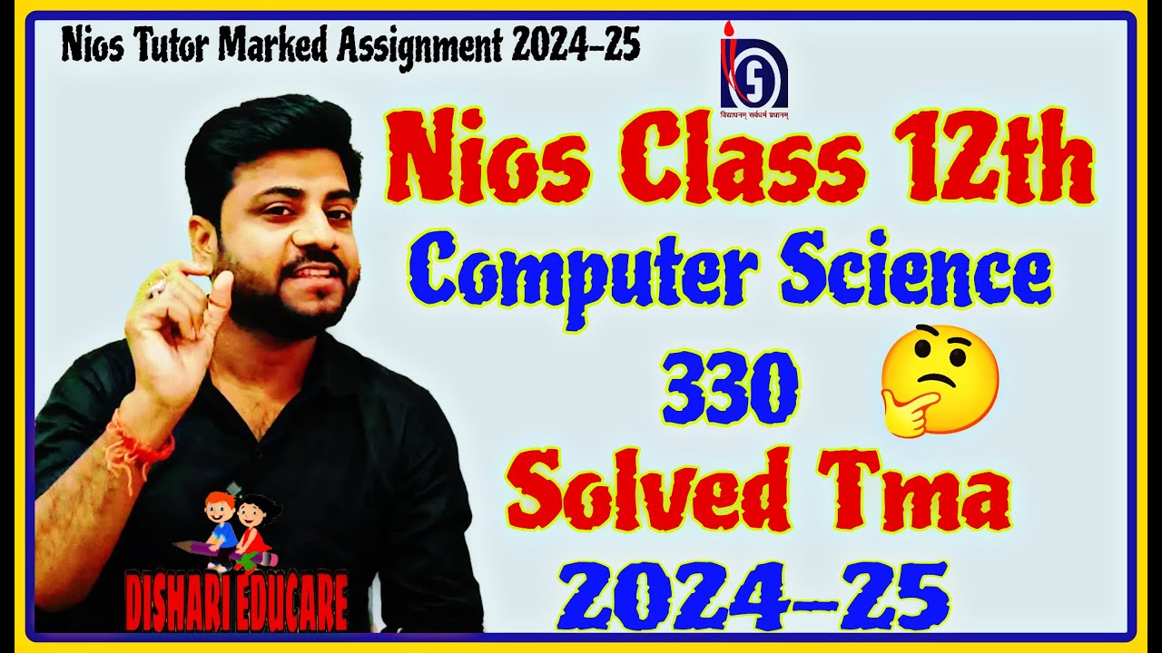 Nios 12 computer science 330 Tma 2024-25/Nios 12 Computer Science 330 solved Tma Assignment 2024 ...