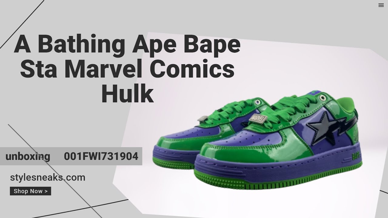 A Bathing Ape Bape Sta Marvel Comics Hulk from stylesneaks.com - YouTube