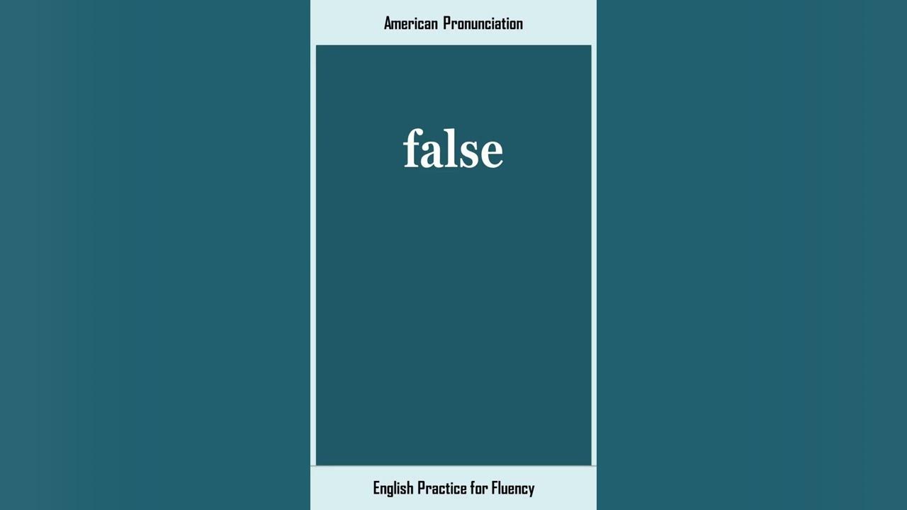 False How To Say Or Pronounce FALSE In American British English false-how-to-say-or-pronounce-false-in-american-british-english