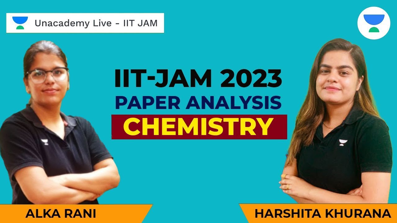 IIT-JAM Paper Analysis : Chemistry | IIT-JAM 2023 | Harshita Khurana ...