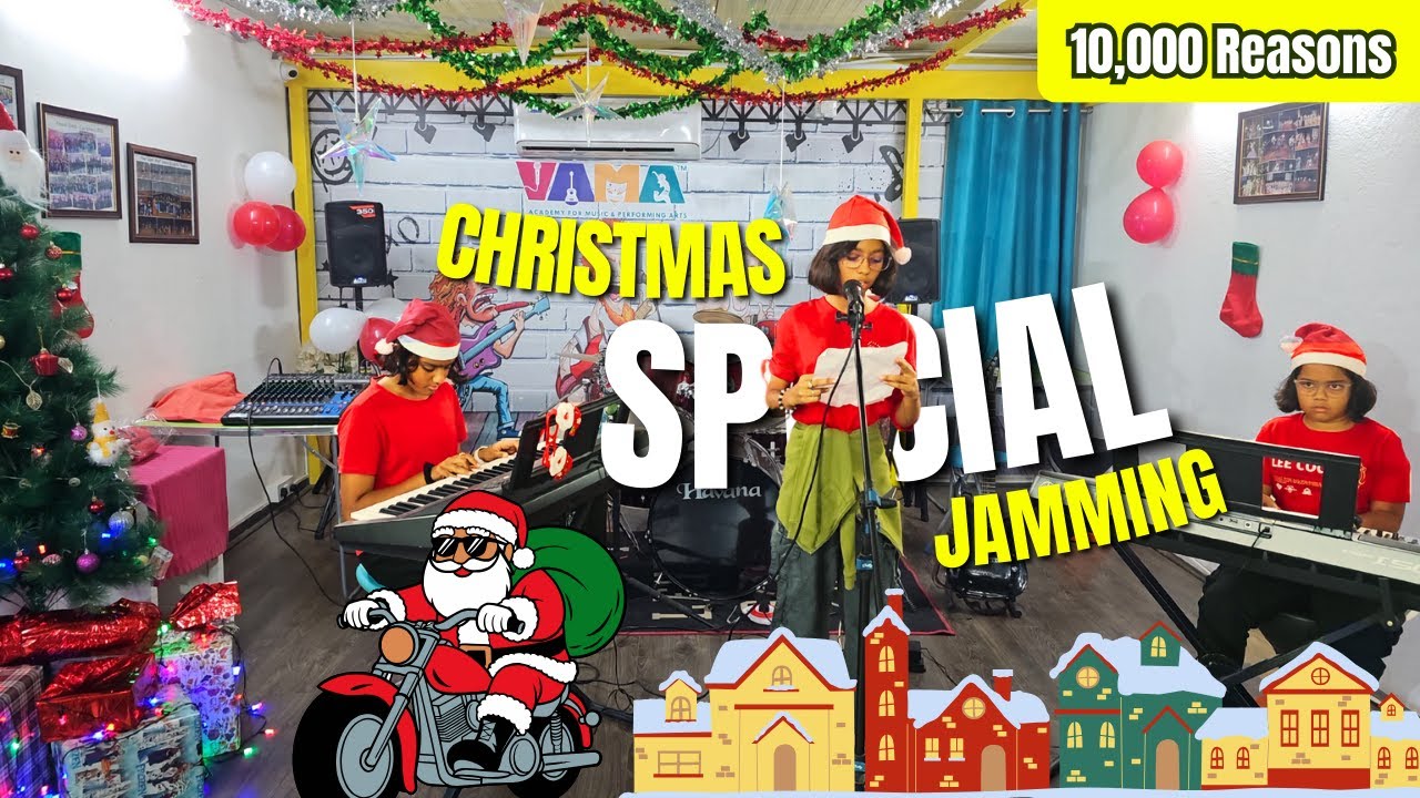 10,000 Reasons Cover | Christmas Special Jamming by our Students | Vama ...