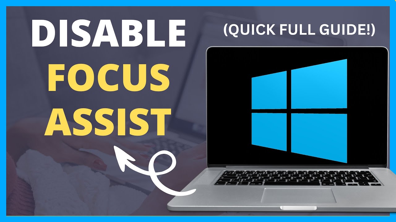 How to Turn Off Focus Assist in Windows 10 | Easy Tutorial - YouTube
