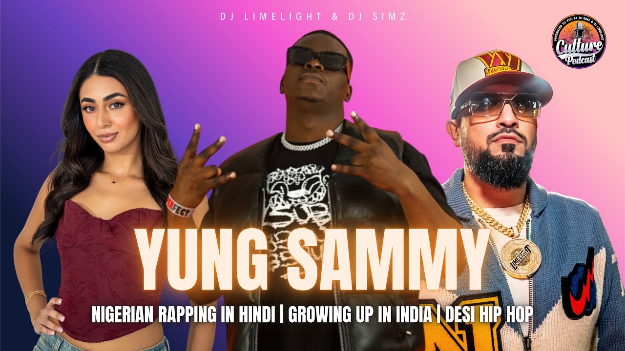 Yung Sammy - Nigerian Born Hindi Rapper | Growing Up In India | Desi ...