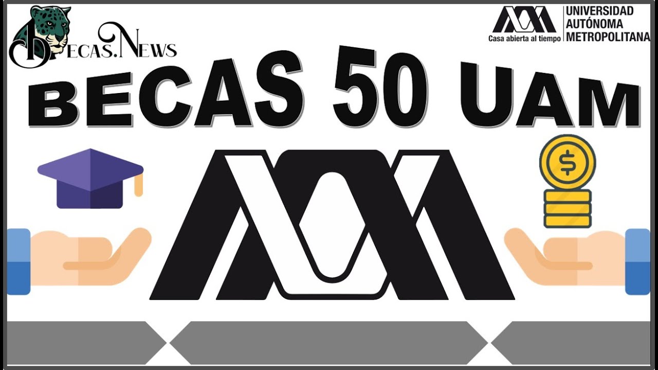 🃏 Becas 50 UAM 🚀2022-2023 : Convocatoria, Registro y Requisitos - YouTube