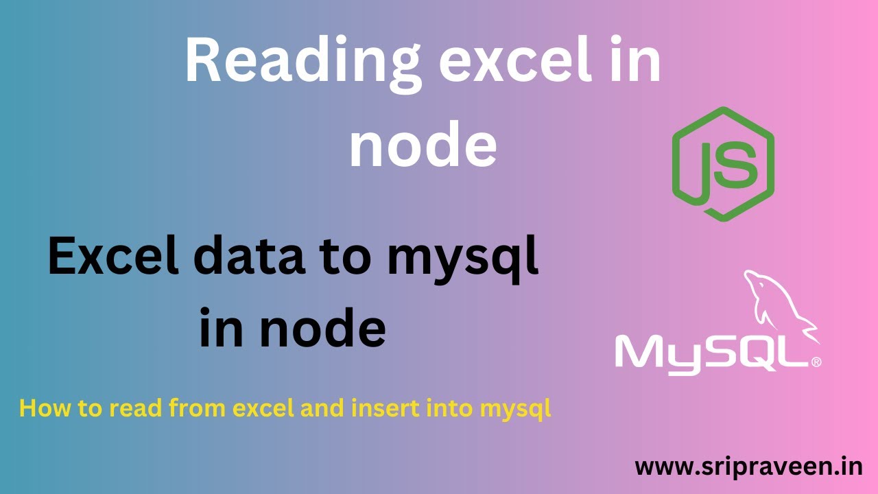 How to read excel file in node and insert into mysql.? #nodejs #mysql ...
