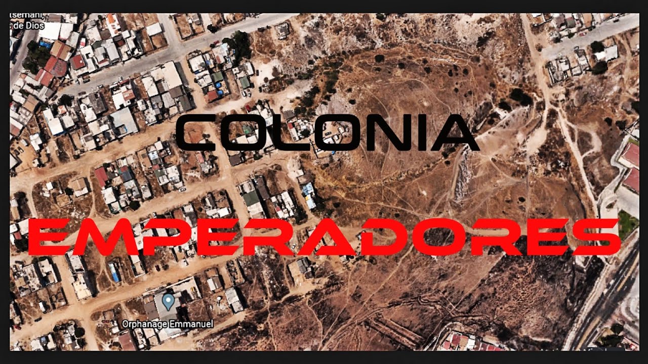 #309 Reportaje desde la Colonia Emperadores, Tijuana, B.C. México - YouTube