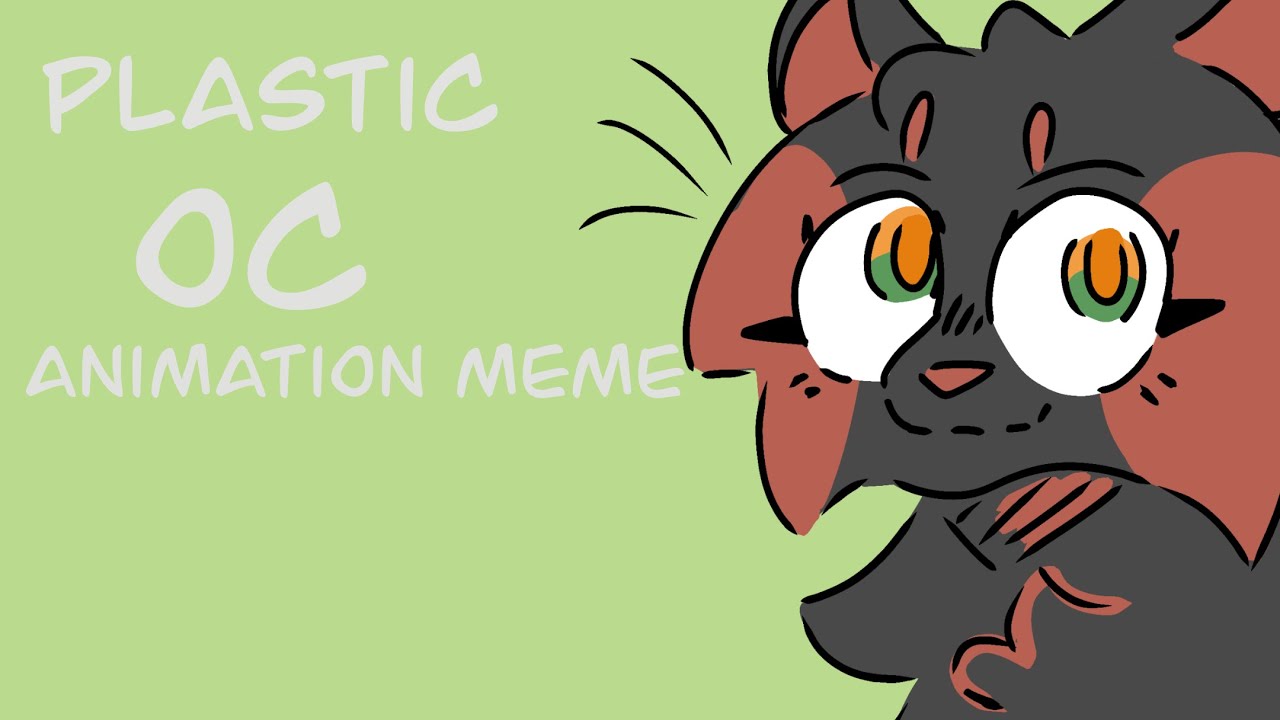 Plastic//OC animation meme!//Read desc! - YouTube