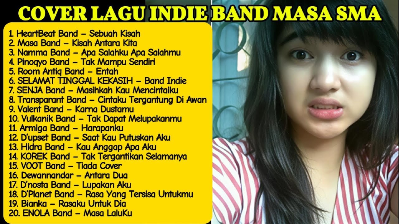 KUMPULAN LAGU NOSTALGIA BAND INDIE MASA SMA| Bikin Kangen Masa Sekolah ...