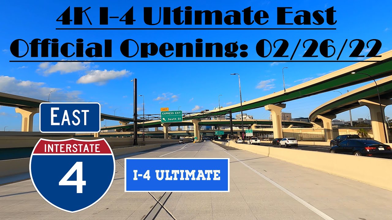 4K I-4 Ultimate East Orlando. Official Opening: 02/26/22 - YouTube