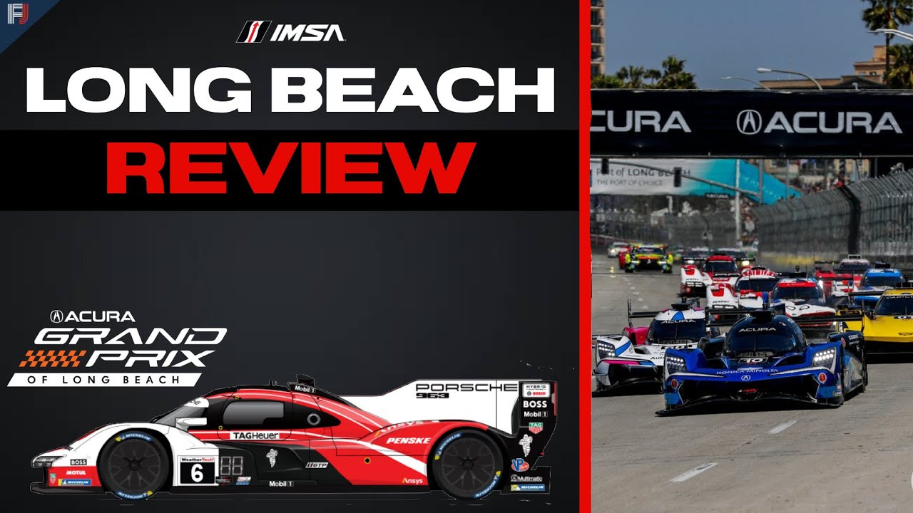 IMSA Grand Prix of Long Beach Review | Round 3 - 2023 - YouTube
