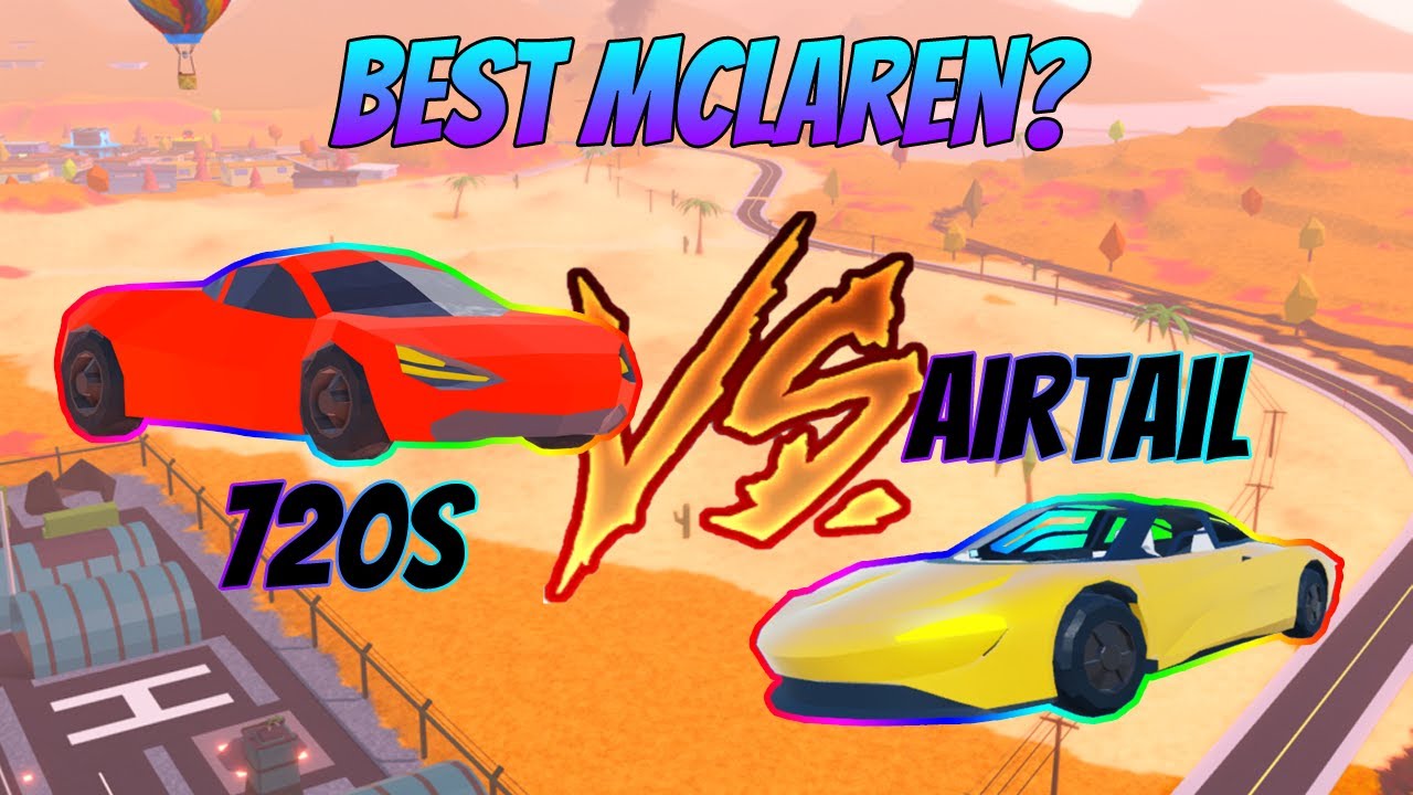 Roblox Jailbreak Mclaren 720s Megalodon VS Airtail Speed Test - YouTube