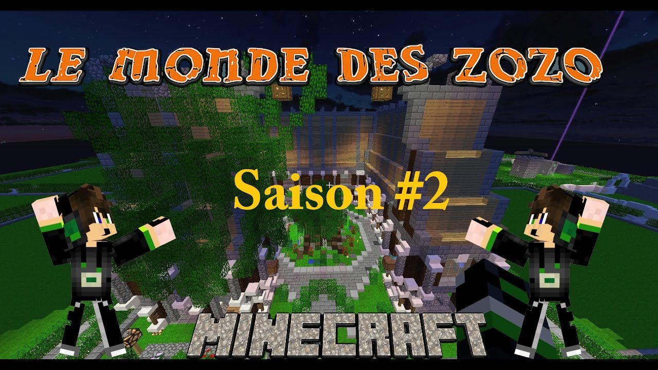 Live [FR]sur Minecraft Le monde des ZOzo - YouTube
