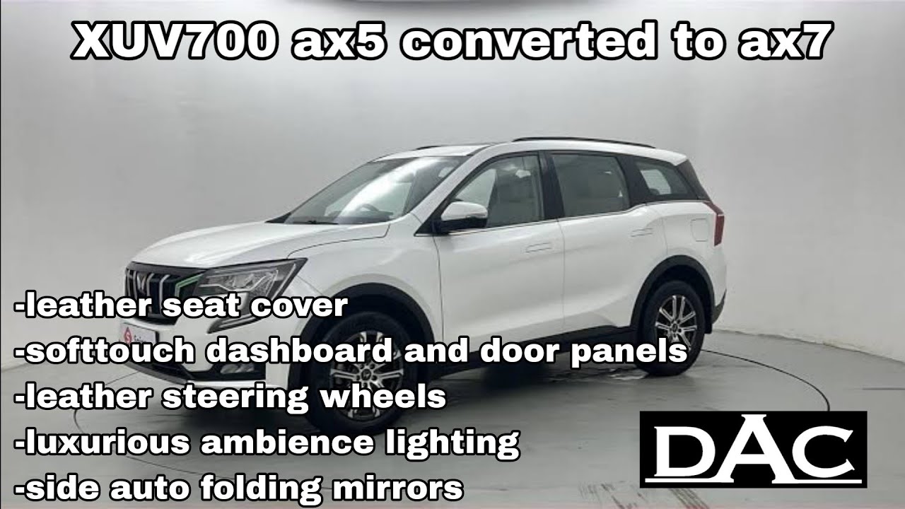 XUV700 converted AX5 to AX7 👌🔥 - YouTube