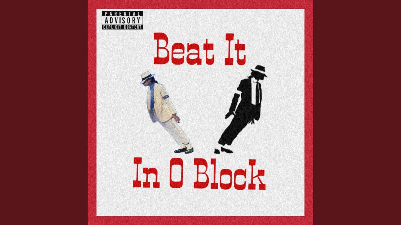 Beat It In O Block - YouTube Music