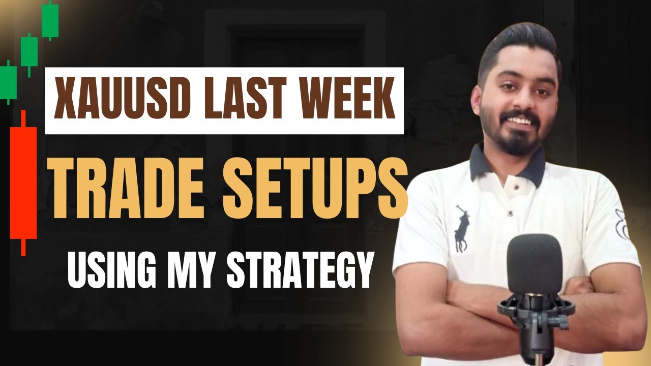 XAUUSD Last Week Complete Break-Down and Trade Setups - My Intraday ...