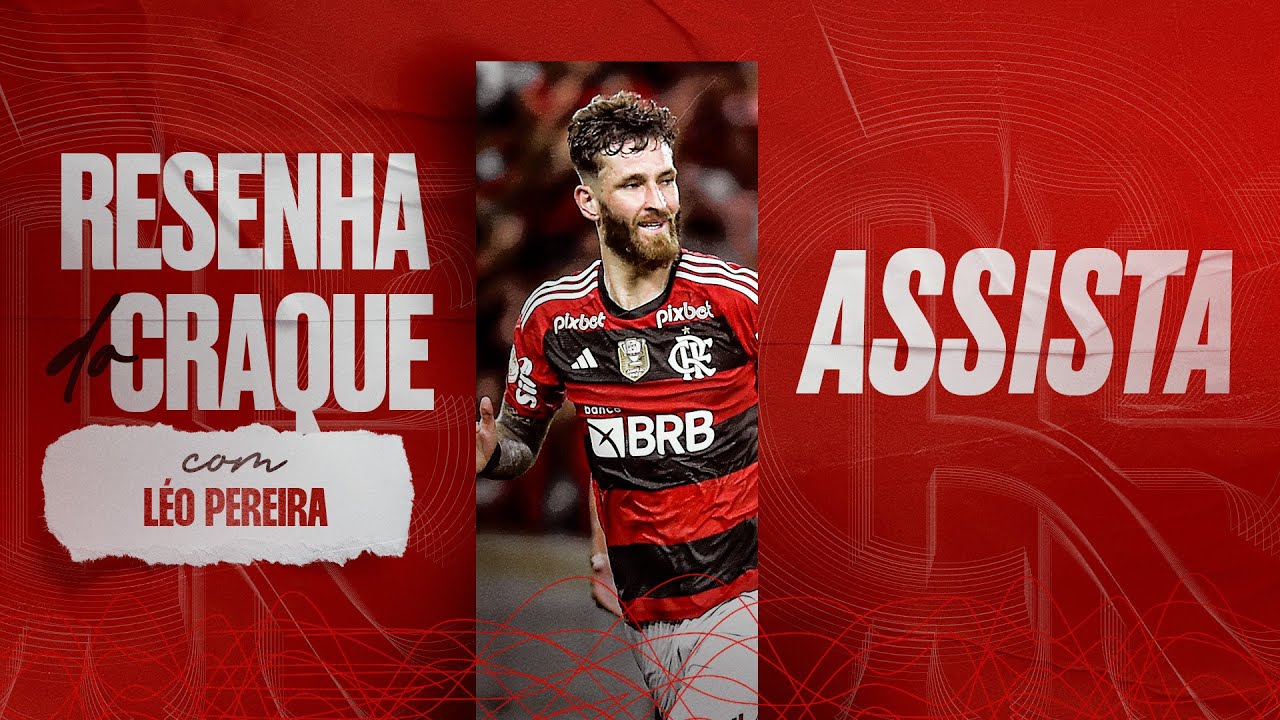 Resenha do Craque com Léo Pereira - YouTube