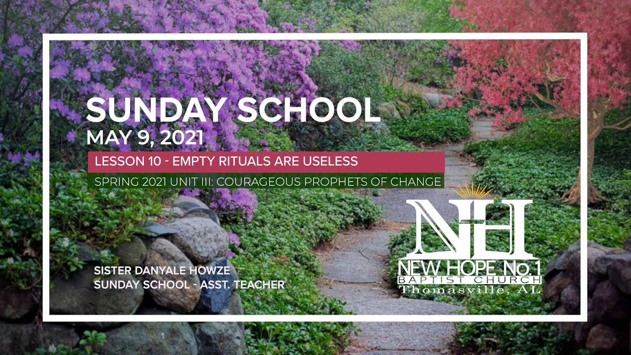 UNIT 3-Lesson 10: "EMPTY RITUALS ARE USELESS” - Sunday School 5/9/2021 ...