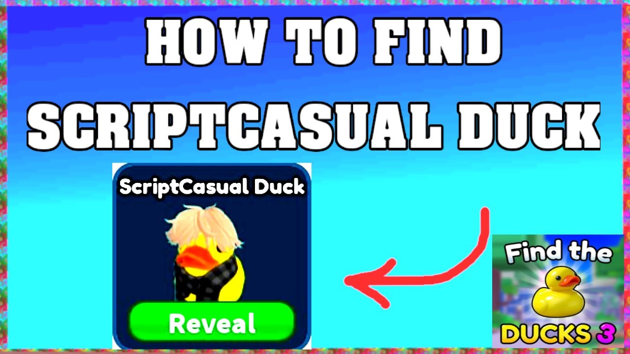 How To Find ScriptCasual Duck in FIND THE DUCKS 3 ROBLOX 🦆 [walkthrough ...