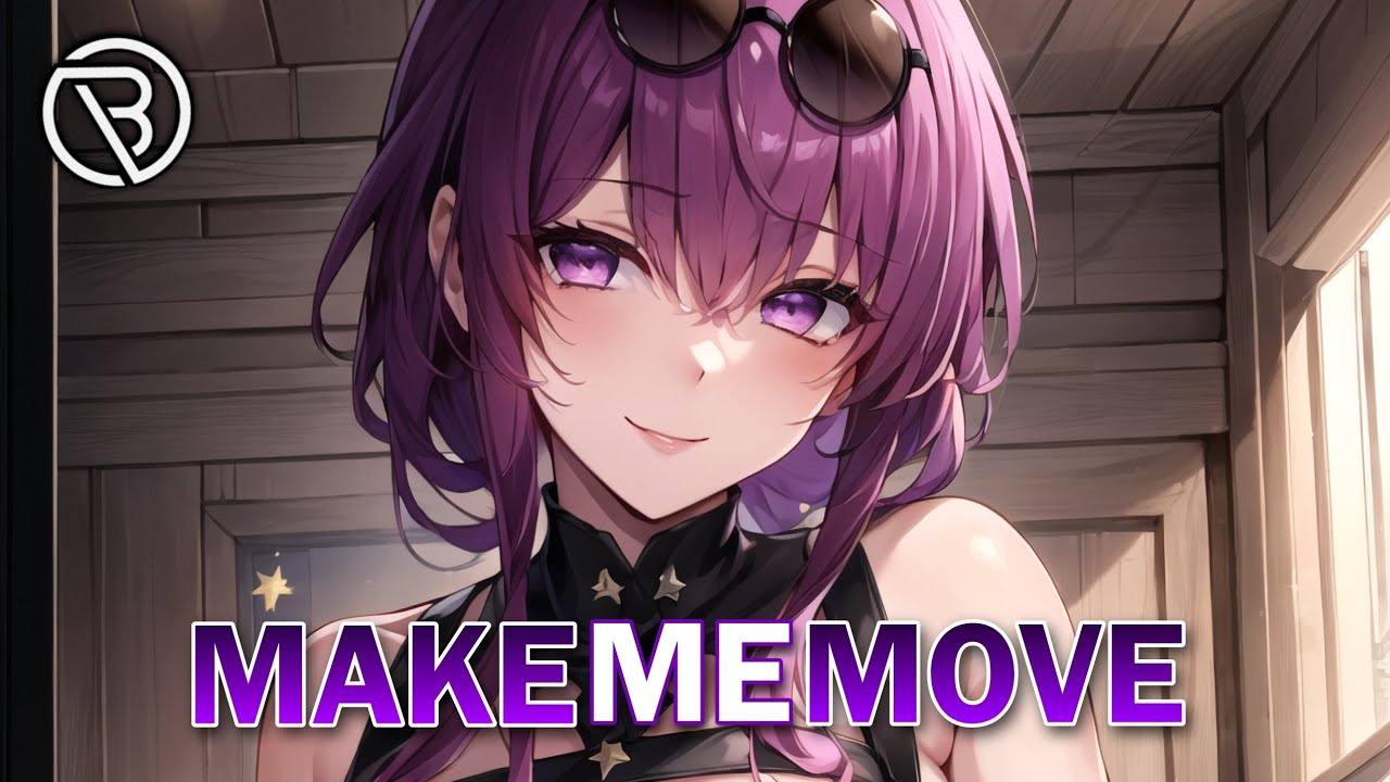 Nightcore _ Make Me Move - YouTube