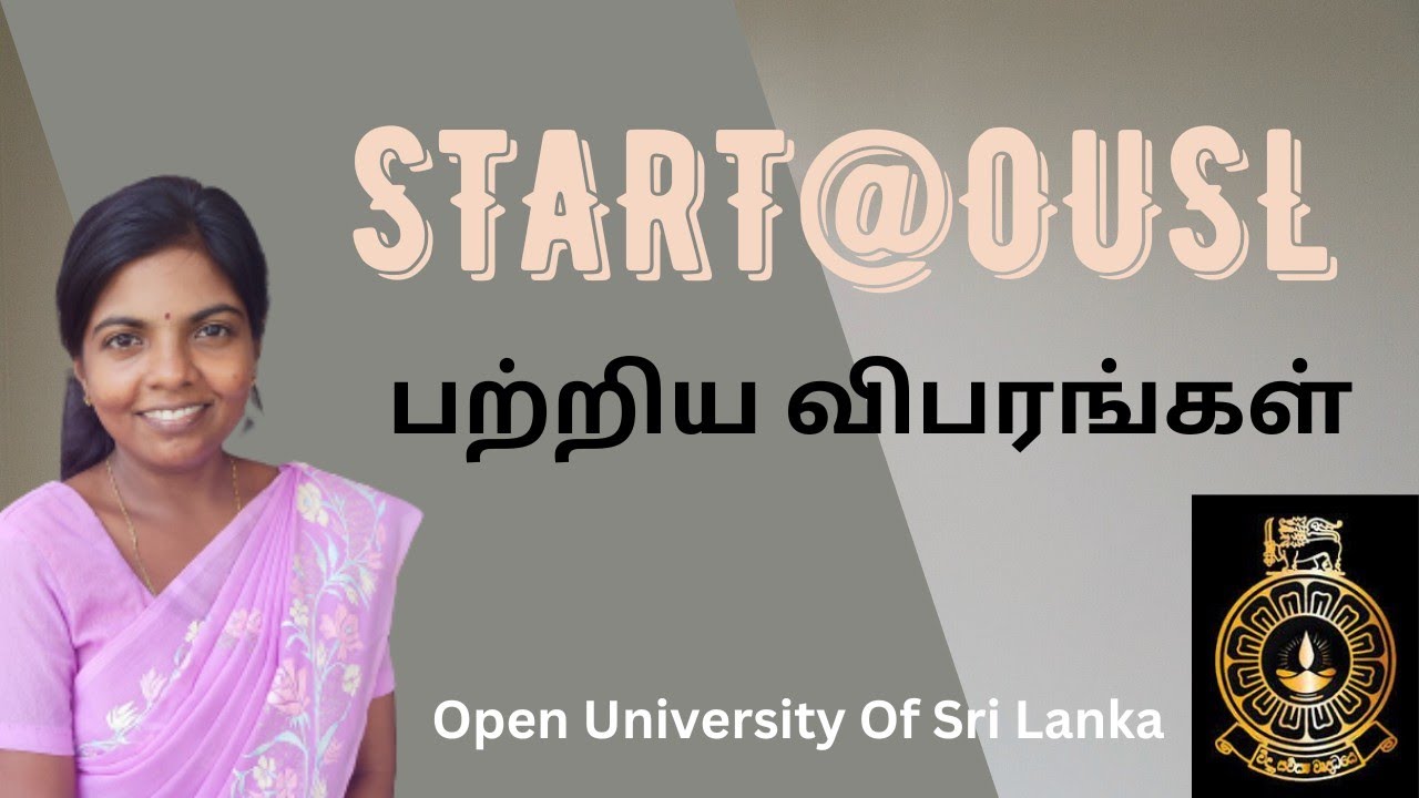 start@OUSL பற்றிய அறிமுகம்~What is start@ousl explained by Assistant ...
