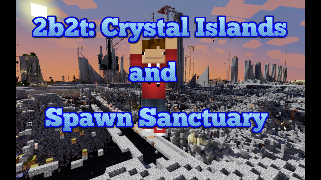 2b2t: Touring Crystal Islands & Spawn Sanctuary - YouTube