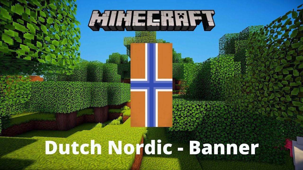 Minecraft - Dutch Nordic Banner - YouTube