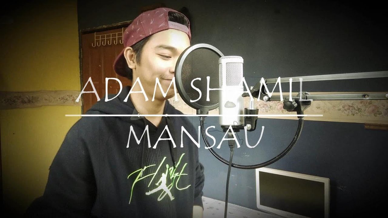 Adam Shamil - Mansau (Cover By Zexen) - YouTube