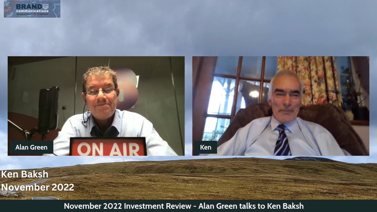 November 2022 Investment Review - Alan Green talks to Ken Baksh - YouTube