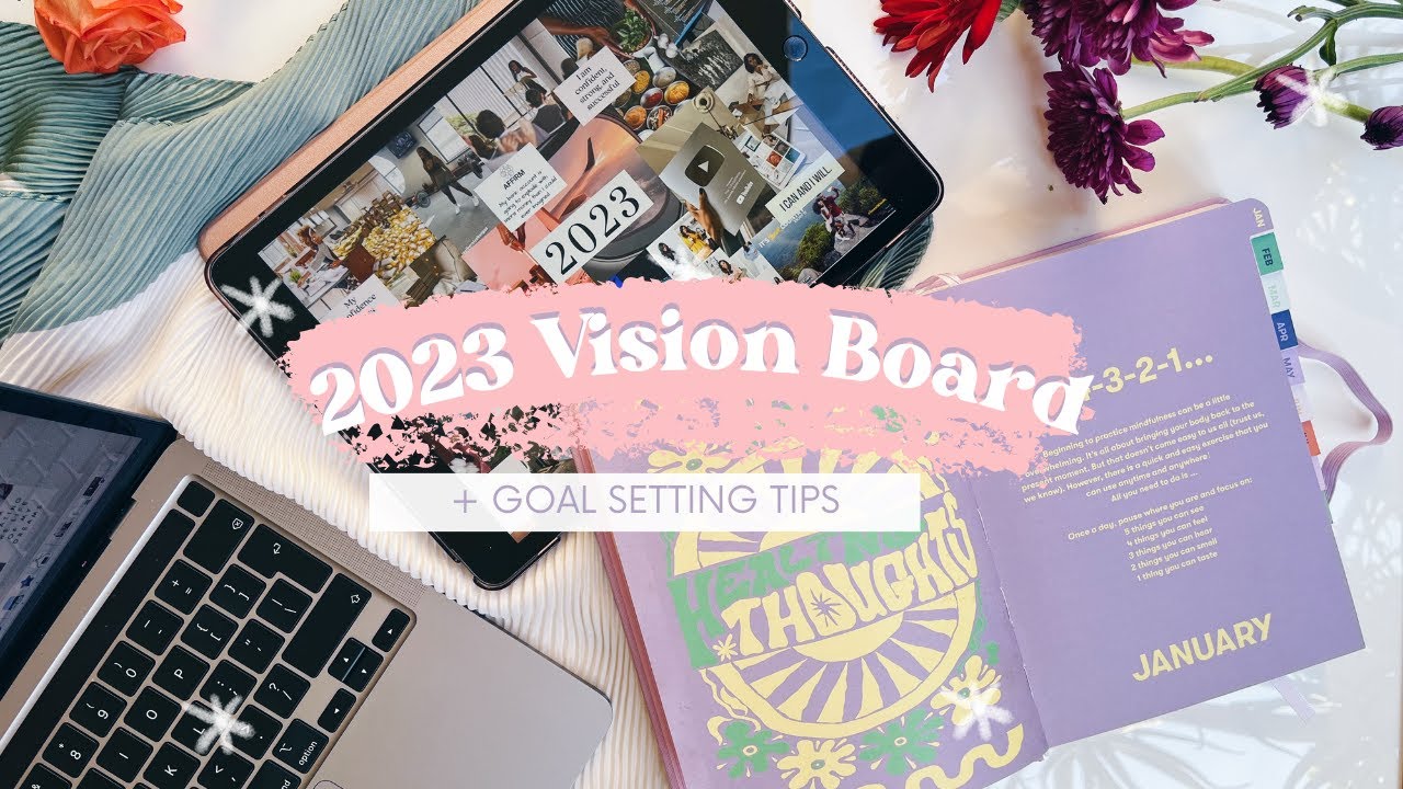 My 2023 Vision Board + Goal Setting Tips *new year reset* - YouTube