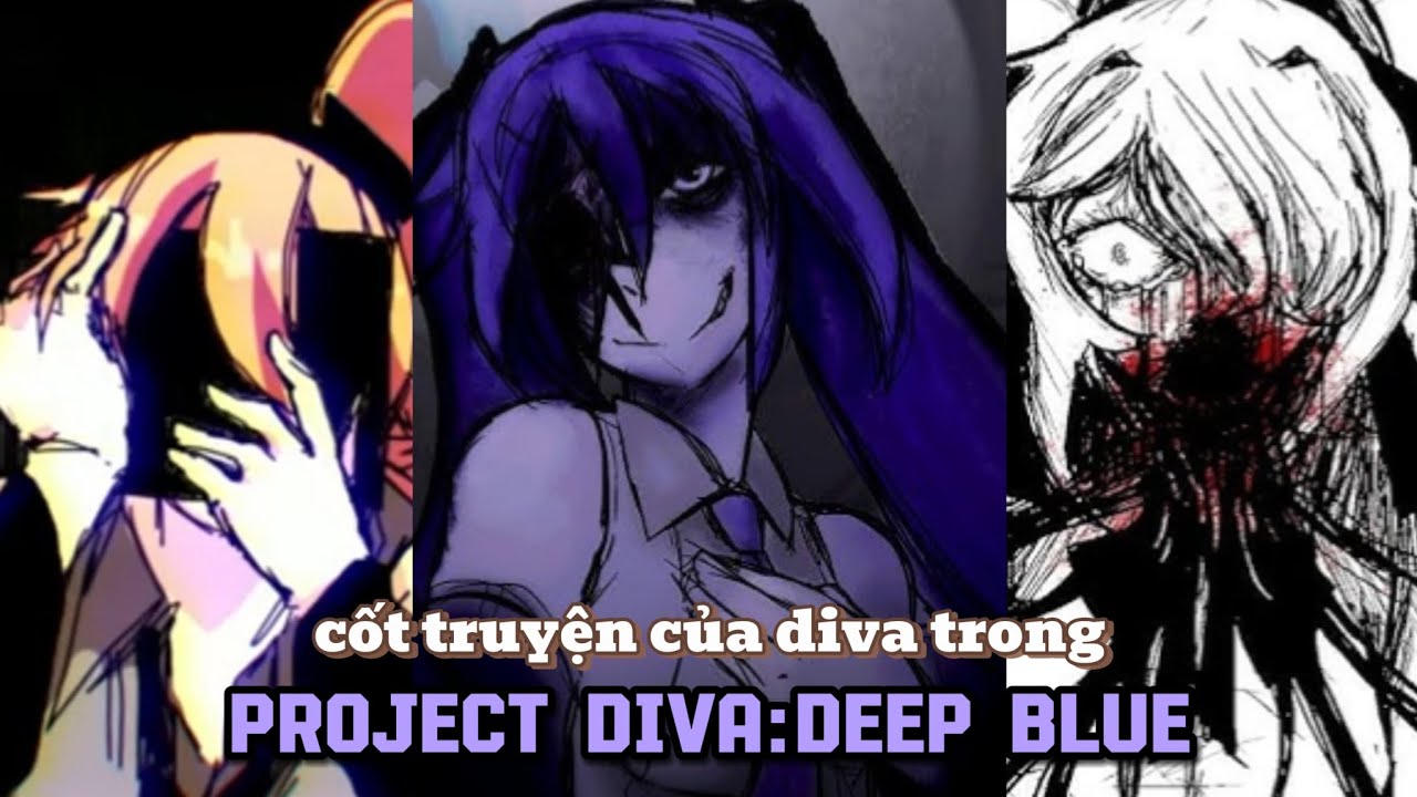 Cốt truyện của diva trong project diva:deep blue - YouTube