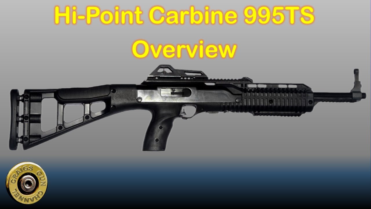 Hi Point Carbine 995TS Overview - YouTube