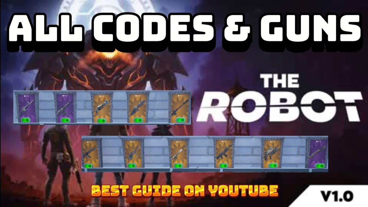 The Robot : Bossfight [All Codes & All Guns] [Vault Code Gun Code] # ...