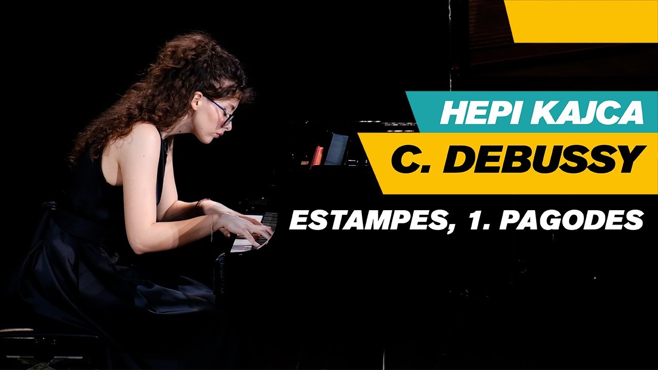 Claude Debussy – Estampes: I. Pagodes | Hepi Kajca, Piano (Live) - YouTube