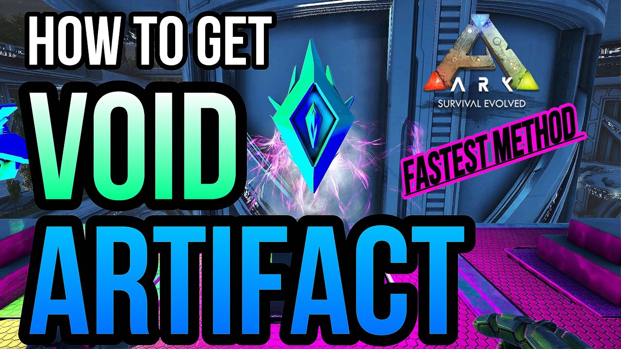 Ark Survival Evolved Extinction Void Artifact Fastest Method 2023 ...
