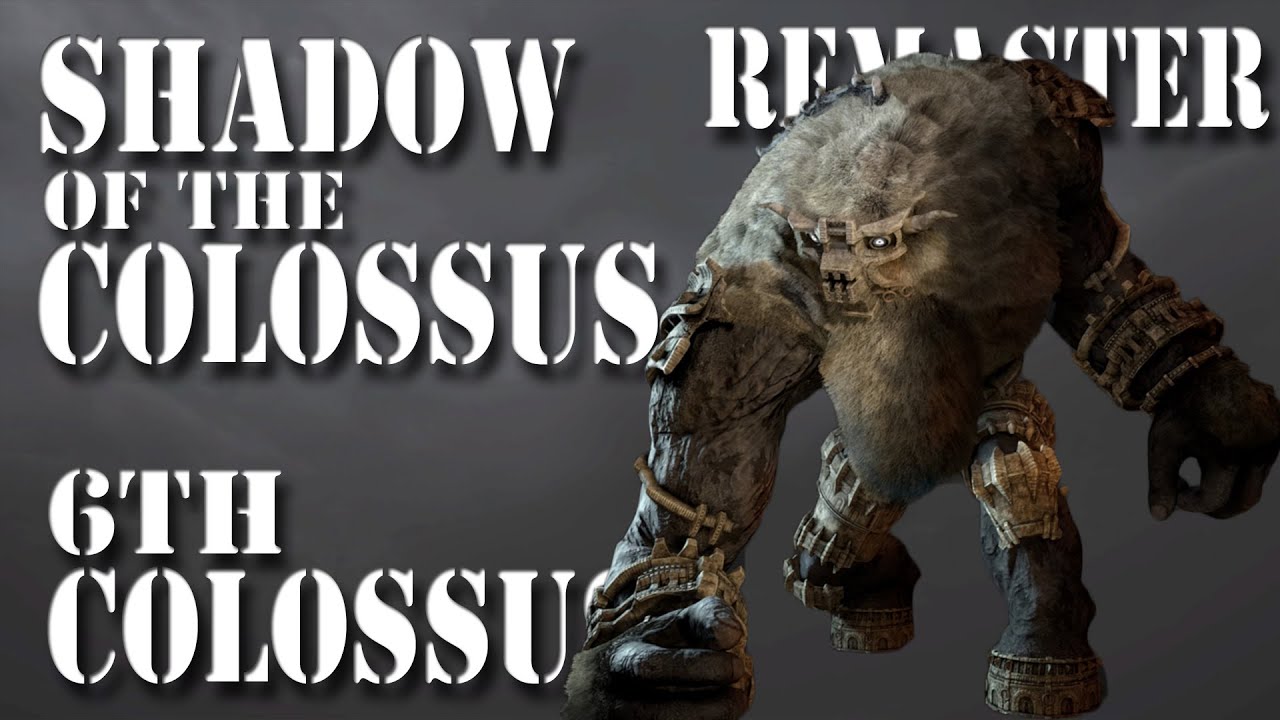 Shadow Of The Colossus - Remastered - 6th Colossus - PS4 - YouTube