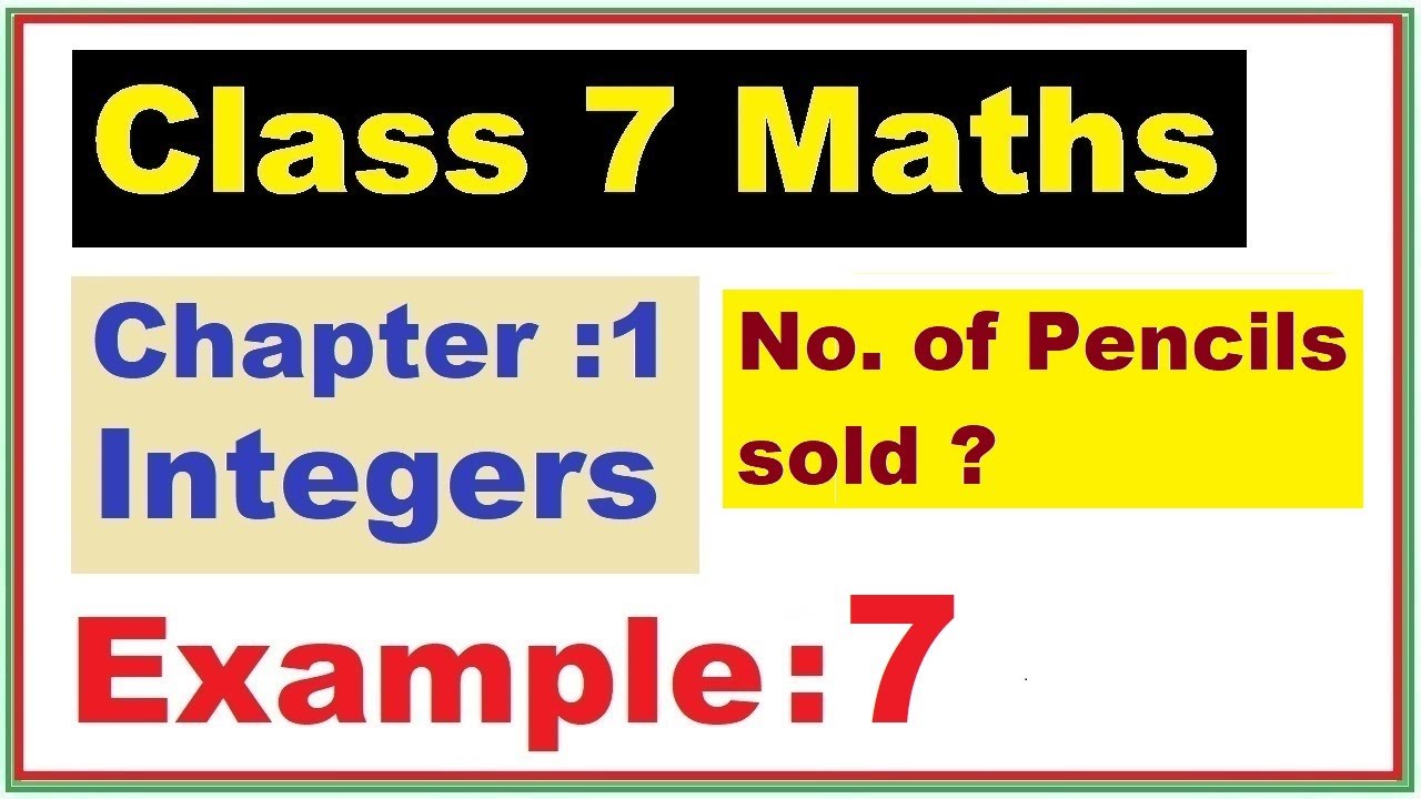 Maths 7 Ch 1 Example 7 | Integers | Ncert Maths Class 7 | Cbse - YouTube