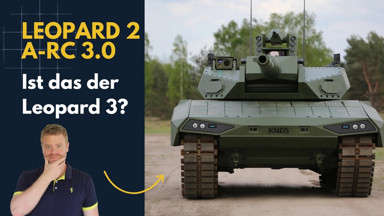 Neuer Kampfpanzer Leopard 2 A-RC 3.0: Ist das der Leopard 3? - YouTube